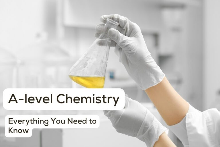 A-level Chemistry - Everything You Need to Know